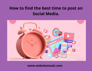 How to find the best time to post on Social Media. | WebsitesToolz